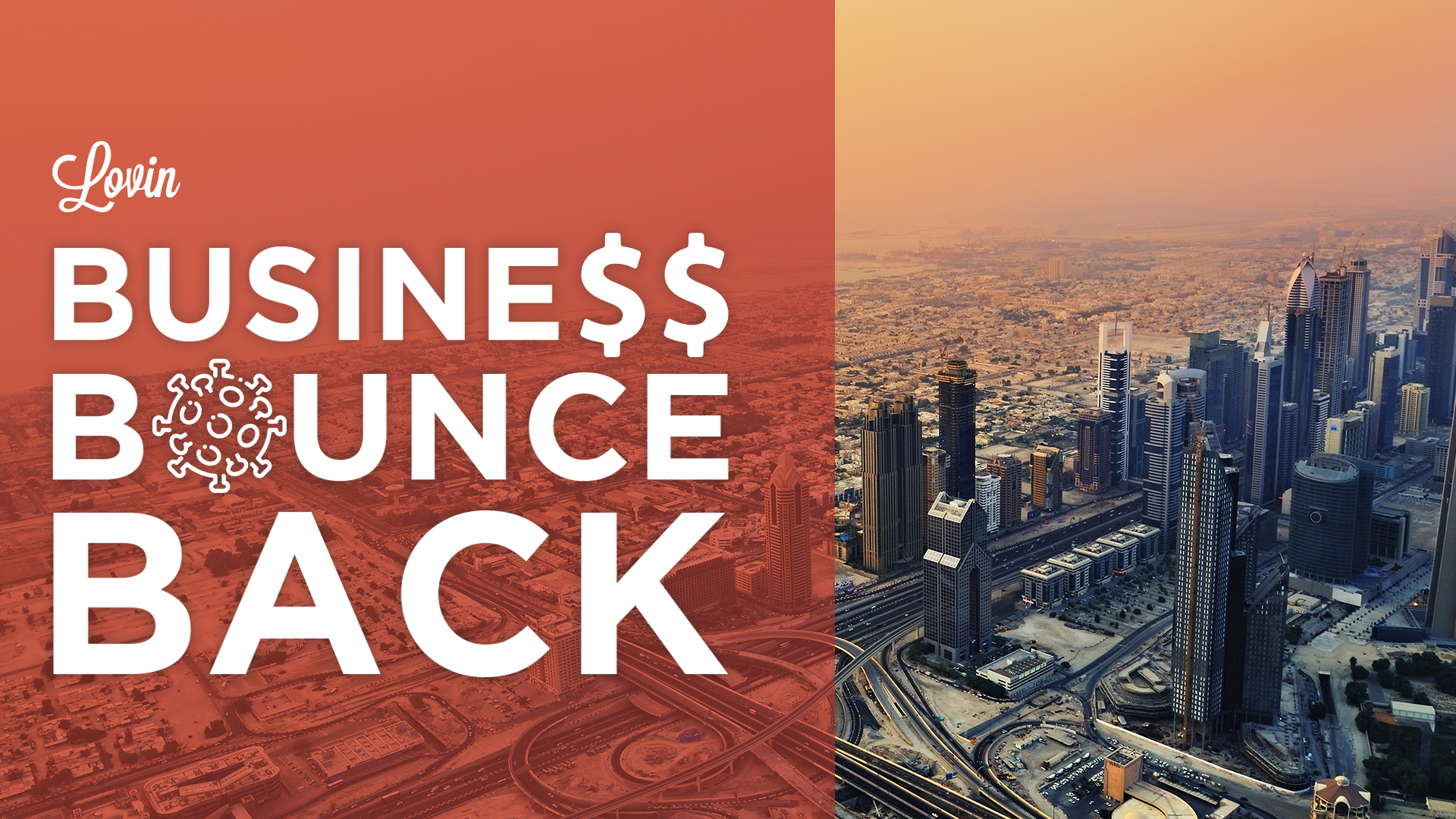 Lovin Dubai And Lovin Saudi Launch 'Business Bounce Back' Campaign ...